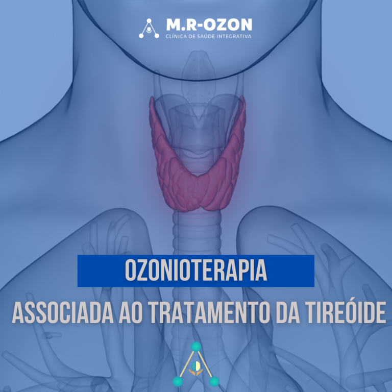 Ozonioterapia associada ao tratamento da tireoide. – M.R-OZON